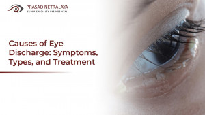 Causes of Eye Discharge: Symptoms, Types, and Treatment